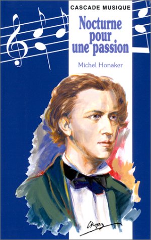 Nocturne pour une passion by Michel Honaker | Goodreads