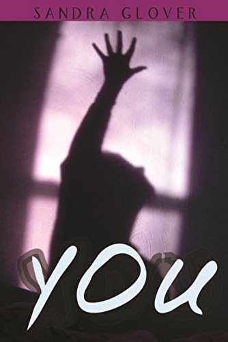 You (Fiction) by Sandra Glover | Goodreads