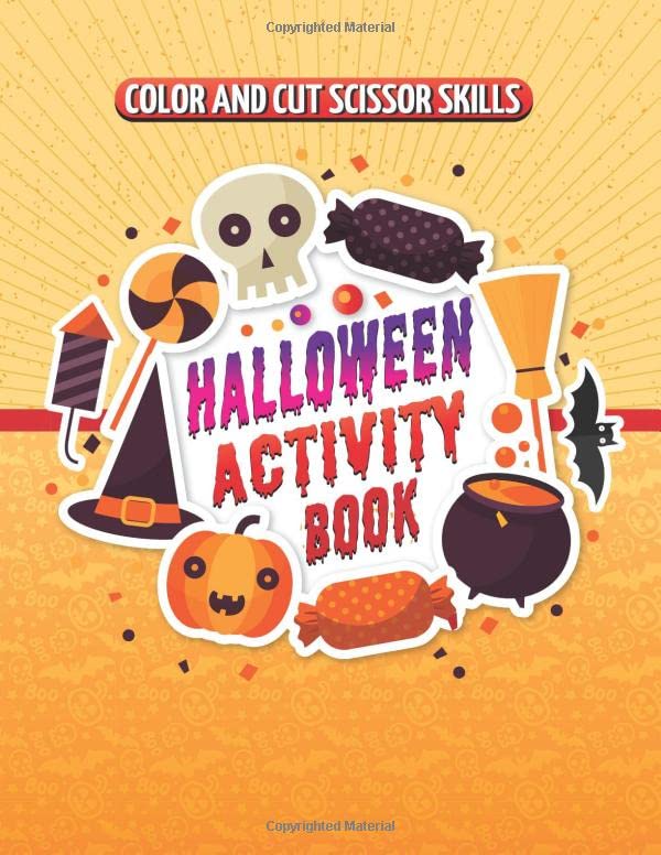 Color and Cut Scissor Skills Halloween Activity Book: A Cool Practice ...