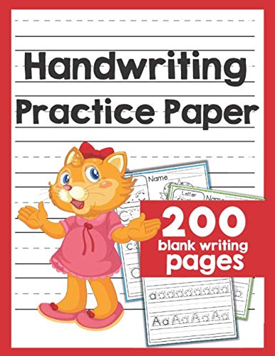 Handwriting Practice Paper 200 pages: 200 Blank Writing Pages ...