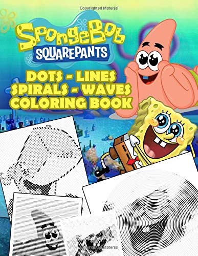 Spongebob Dots Lines Spirals Waves Coloring Book: Funny Dots Lines ...
