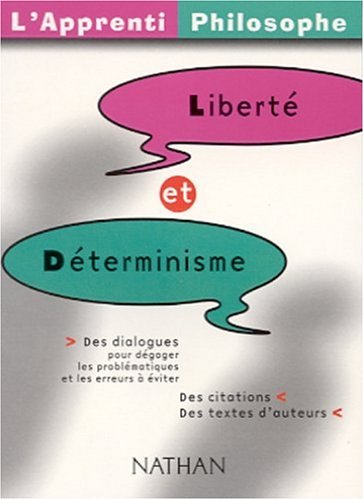 LIBERTE ET DETERMINISME by Emmanuel Gross | Goodreads