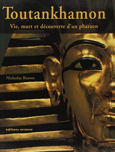 Toutankhamon by Nicholas Reeves | Goodreads