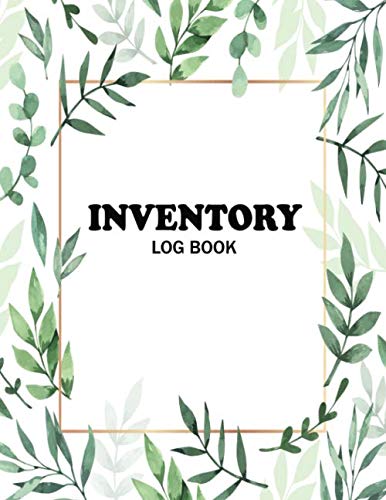Inventory Log Book: Simple Inventory Log Book For Small Business ...