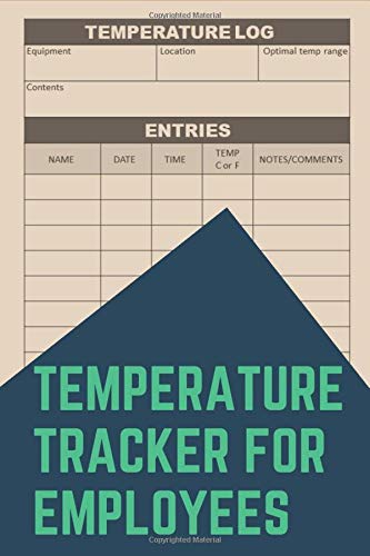 Temperature Tracker for Employees: Employee Hour Tracker Log Book ...