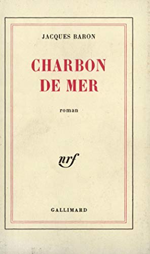 Charbon de mer by Jacques Baron | Goodreads