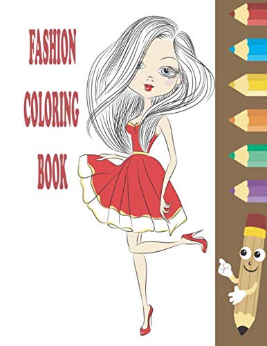 Fashion Coloring Book: Fashion Coloring Book, Fashion Style, Clothing ...