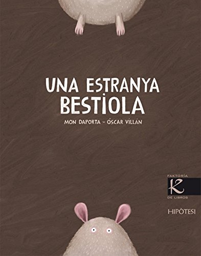 Una estranya bestiola (Catalan Edition) by Mon Daporta | Goodreads