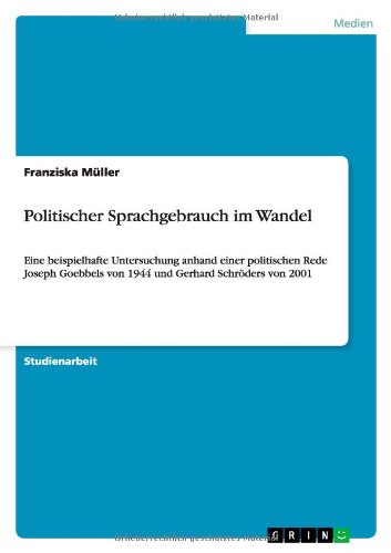 Politischer Sprachgebrauch im Wandel: Eine beispielhafte Untersuchung ...