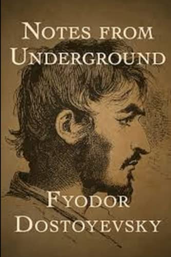 Notes from the Underground by Fyodor Mikhailovich Dostoyevsky | Goodreads