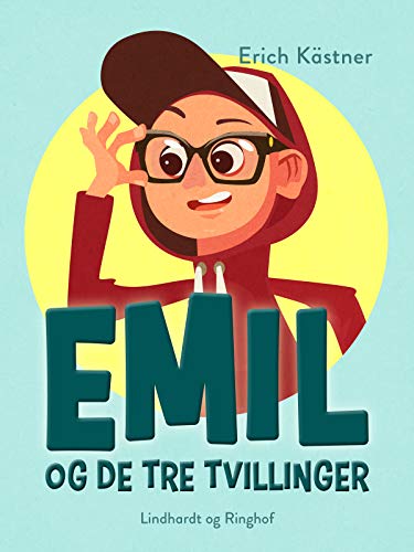 Emil og de tre tvillinger (Emil og detektiverne) by Erich Kästner ...