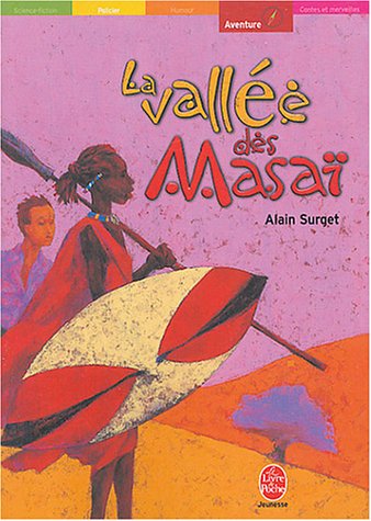La vallée des Masaï by Alain Surget | Goodreads
