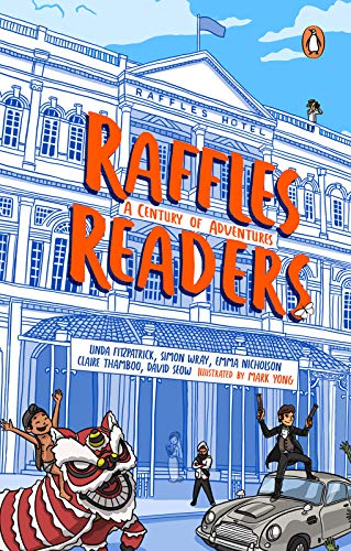 Raffles Readers: A century of adventures by Linda Fitzpatrick | Goodreads