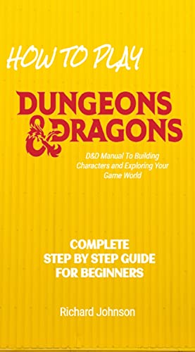 How to Play Dungeons & Dragons: Step by Step Guide For Beginners - DND ...
