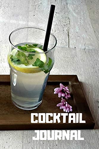 Cocktail Journal: Cocktail Recipe Organizer for the Bartender to Use ...