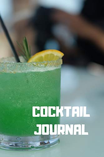 Cocktail Journal: Cocktail Recipe Organizer for the Bartender to Use ...