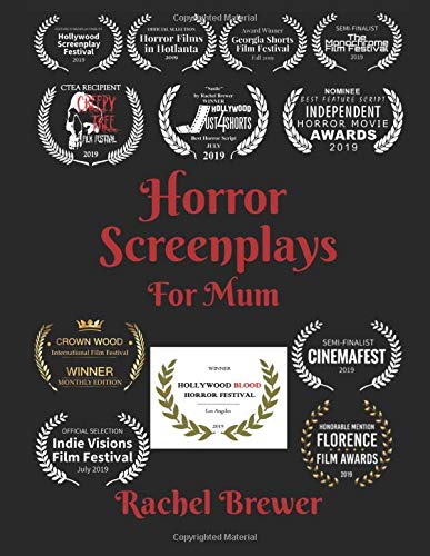 Horror Screenplays by Rachel Brewer | Goodreads