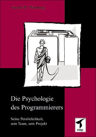 Die Psychologie des Programmierens by Gerald M. Weinberg | Goodreads