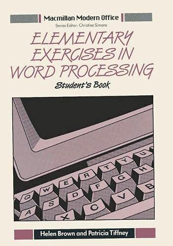 Elementary Exercises in Word Processing: Student's Book by Helen Brown ...