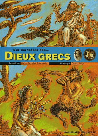 Dieux grecs by Marie-Thérèse Davidson | Goodreads