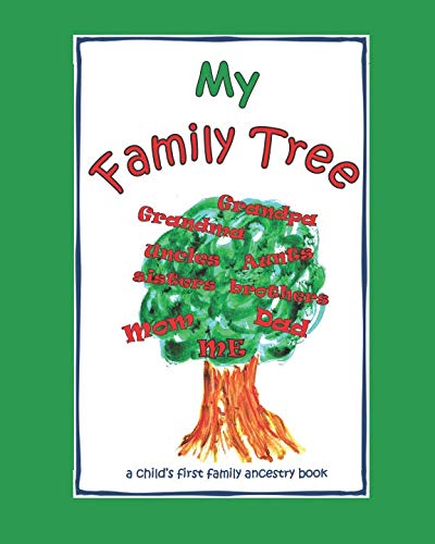 My Family Tree: a child's first family ancestry book by Nancy Simms ...