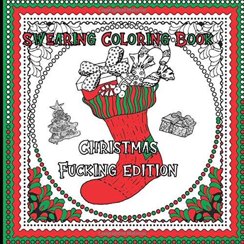 Swearing Coloring Book: Christmas Fucking Edition | Ideal Fun Gift ...