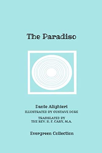 The Paradiso (Annotated & Illustrated) by Dante Alighieri | Goodreads