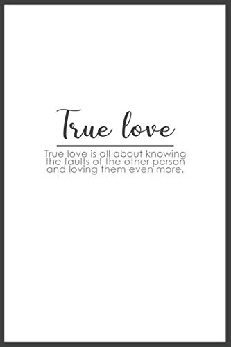 True love: Two Words Quote Lined Writing Notebook Journal, 120 Pages, 6 ...