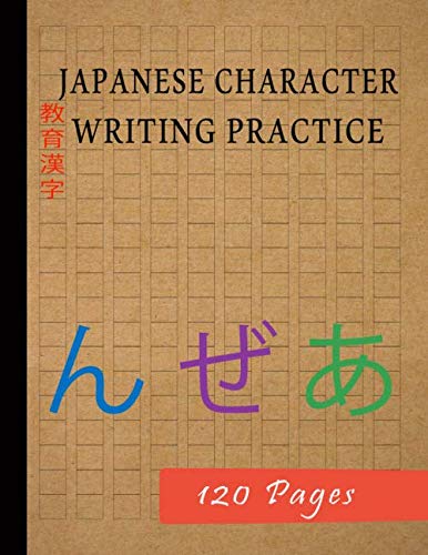 Japanese Character Writing Practice Book: Genkouyoushi Notebook for ...