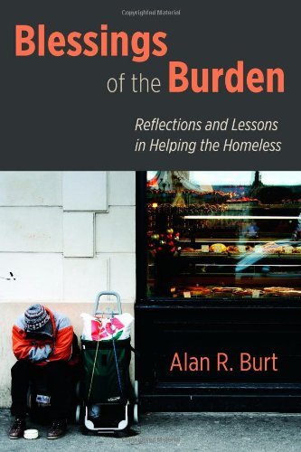 Blessings of the Burden by Alan R. Burt | Goodreads