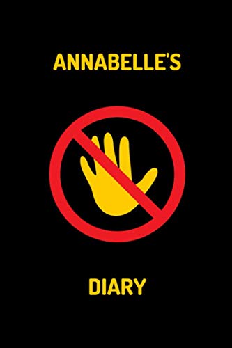 Annabelle's Diary - DO NOT TOUCH: Annabelle's private personalised ...