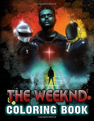 The Weeknd Coloring Book: The Weeknd Coloring Books For Adults, Tweens ...