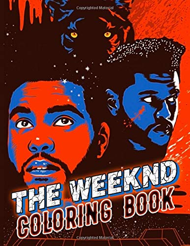 The Weeknd Coloring Book: The Weeknd Stress Relieving Adult Coloring ...