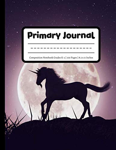 Primary Journal: Unicorn Primary Composition Notebook | Half Page Draw and Write | Grades K-2 ...