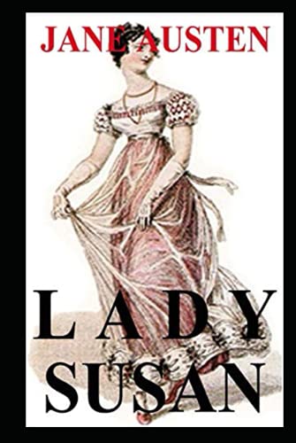 Lady Susan Illustrated by Jane Austen | Goodreads