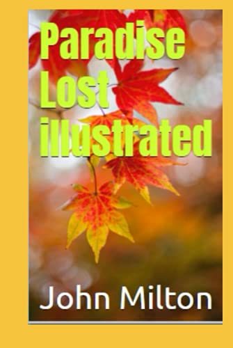 Paradise Lost illustrated by John Milton | Goodreads
