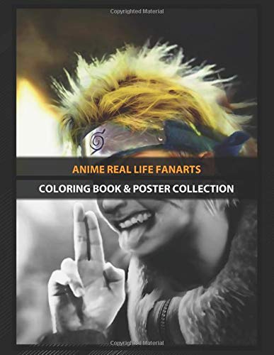 Coloring Book & Poster Collection: Anime Real Life Fanarts Young Naruto ...