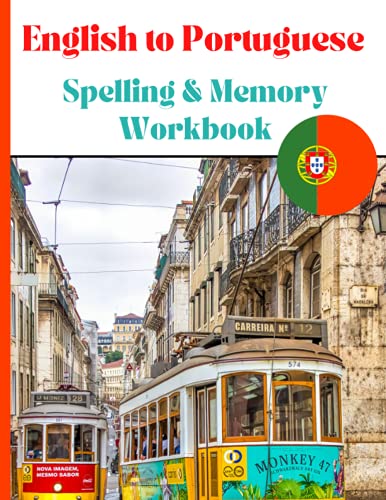 English to Portuguese Spelling & Memory Workbook: Portuguese Vocabulary ...