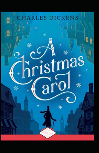 A Christmas Carol Annotated by Charles Dickens | Goodreads