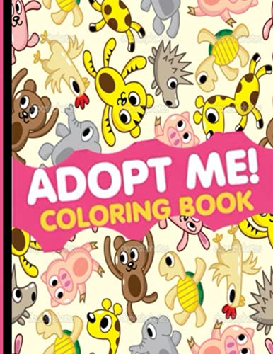 Adopt Me Coloring Book: Deluxe Edition Featuring All Your Favourite ...