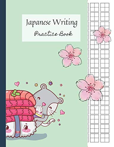Japanese Writing Practice Book: Genkouyoushi Paper Practice Writing ...