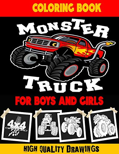 Monster Truck Coloring Book for Boys and Girls: Get Ready To Have Fun ...
