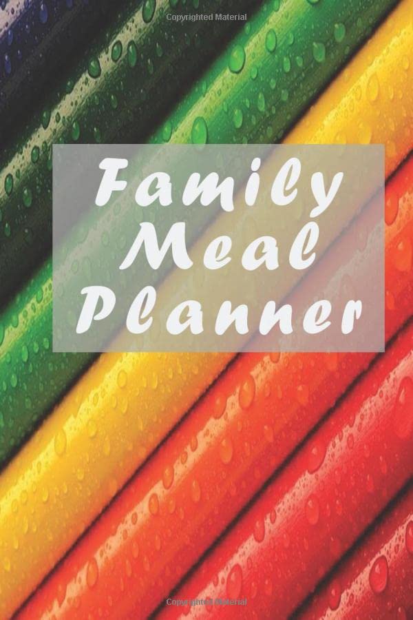 Family Meal Planner: 108 Week Food Planner - Collect the Meal You Love ...