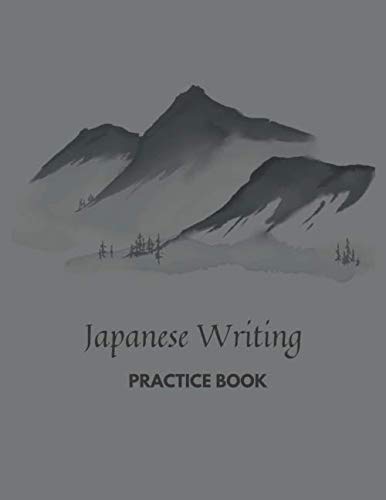 Japanese Writing Practice Book: Genkouyoushi Paper Notebook to Practice ...