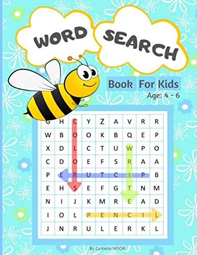 WORD SEARCH Book For Kids Age: 4 - 6: An amazing acivity book for ...