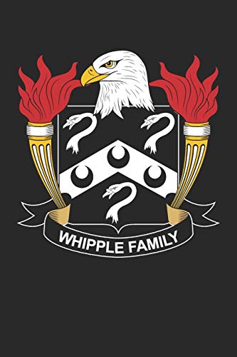 Whipple: Whipple Coat of Arms and Family Crest Notebook Journal by ...