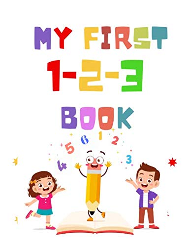 My First 1-2-3 Book : my first counting book: baby basics my first ...