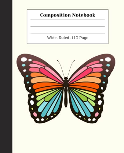 Butterfly Composition Notebook: Wide Ruled Paper,7.5" x 9.25", 110 ...