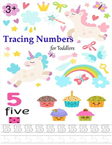 Tracing Numbers book for Toddlers: Give your child all the practice ...