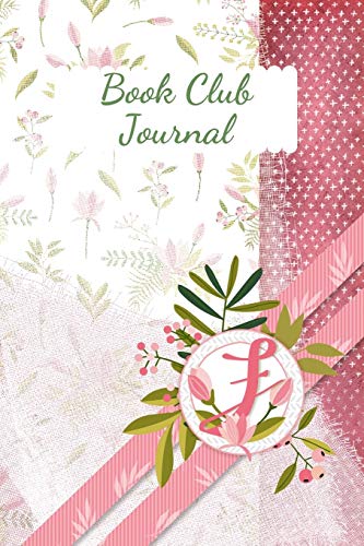 Book Club Journal: Letter F Personalized Monogram Book Review Notebook ...